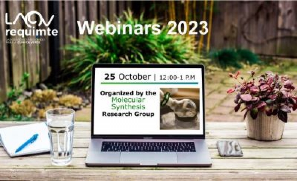 LAQV WEBINAR | 25th October: Molecular Synthesis at 12:00 p.m | Gazette ...